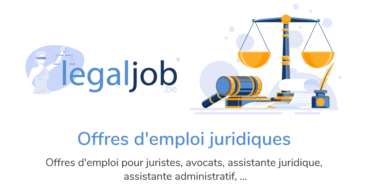 Offre d'emploi d'avocat stagiaire - Legaljob.be
